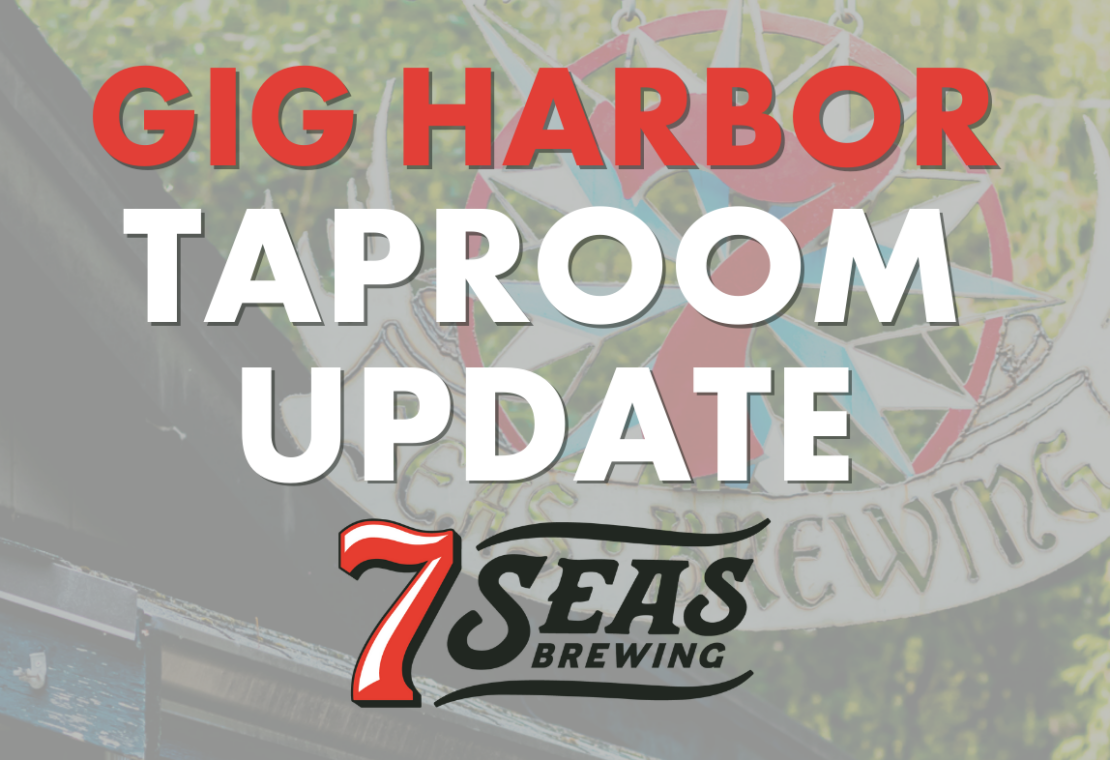 The Gig Harbor Waterfront Taproom is NOW OPEN! - 7 Seas Brewing